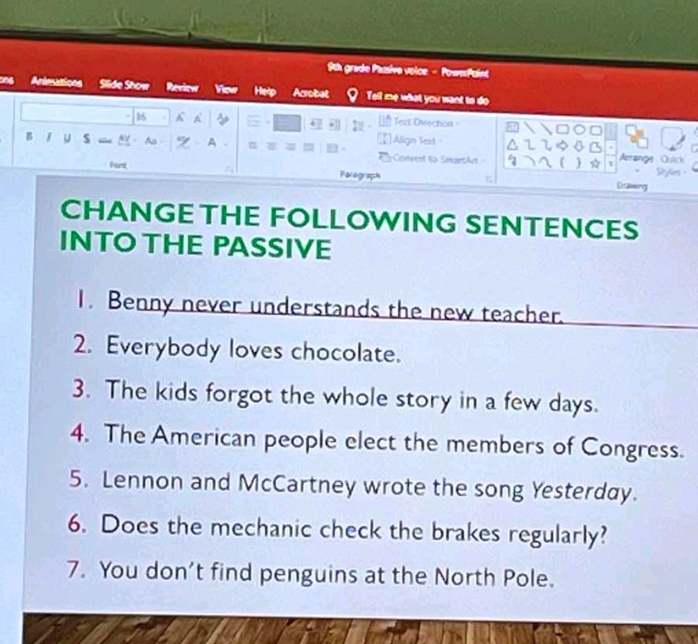 CHANGE THE FOLLOWING SENTENCES INTO THE | StudyX