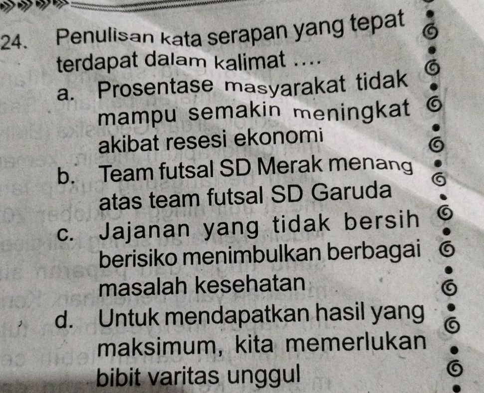 24. Penulisan kata serapan yang tepat | StudyX