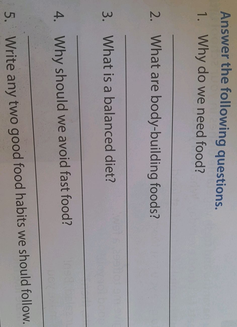 1. Why do we need food? 2. What are | StudyX