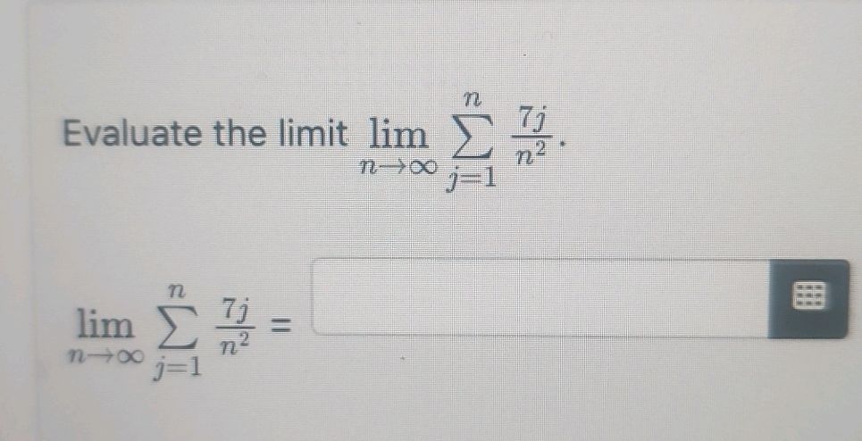Evaluate the limit $_{n } _{j=1}^{n} | StudyX