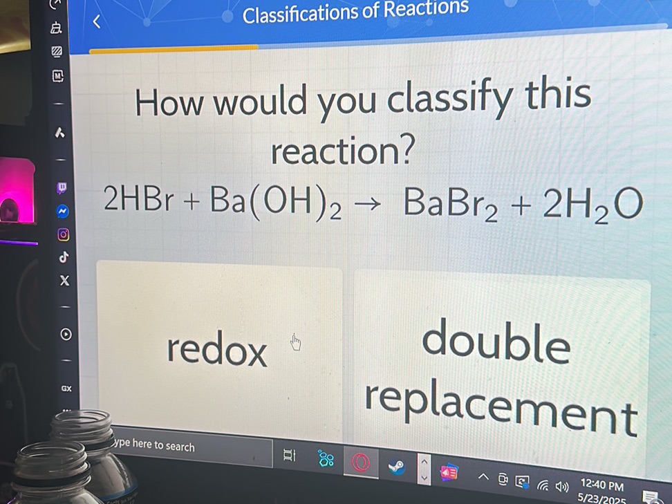 How would you classify this reaction? $2HBr | StudyX