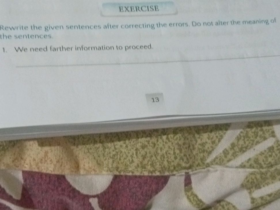 Rewrite the given sentences after correcting | StudyX