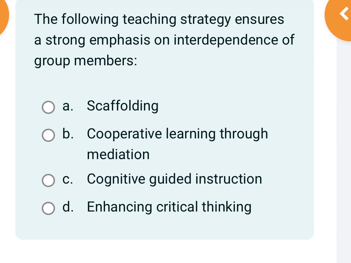 The following teaching strategy ensures a | StudyX