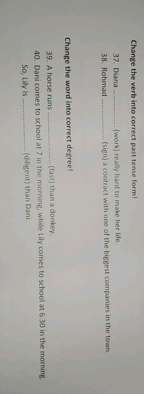 Change the verb into correct past tense | StudyX