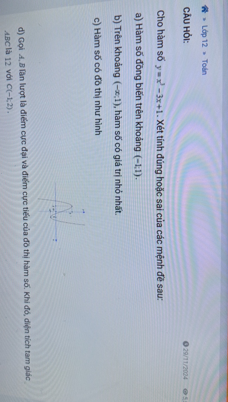 Cho hàm số $y = x^3 - 3x + 1$. Xét tính đúng | StudyX