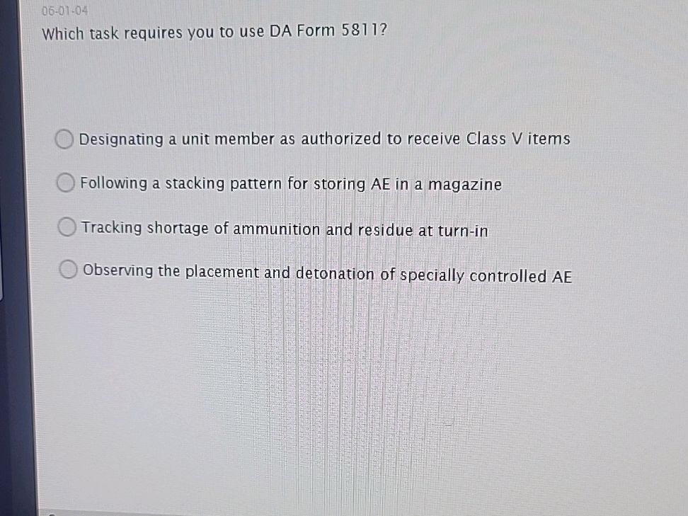 Which task requires you to use DA Form 5811? | StudyX