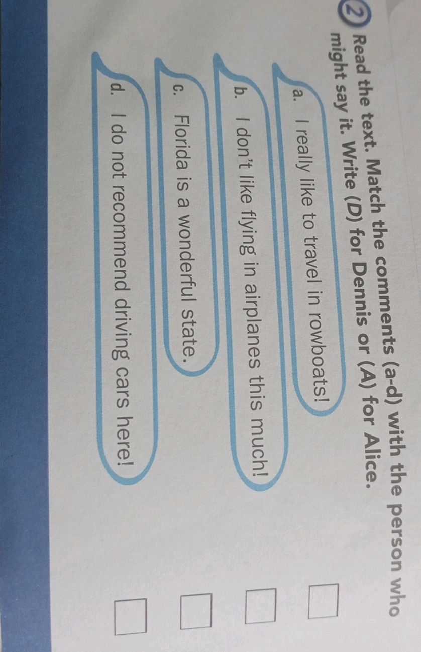 Read the text. Match the comments (a-d) with | StudyX