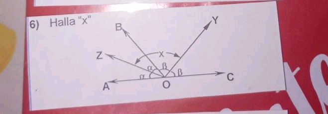 6) Halla "x" Diagram with angles labeled: | StudyX
