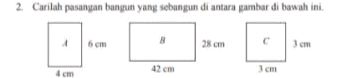 2. Carilah pasangan bangun yang sebangun di | StudyX