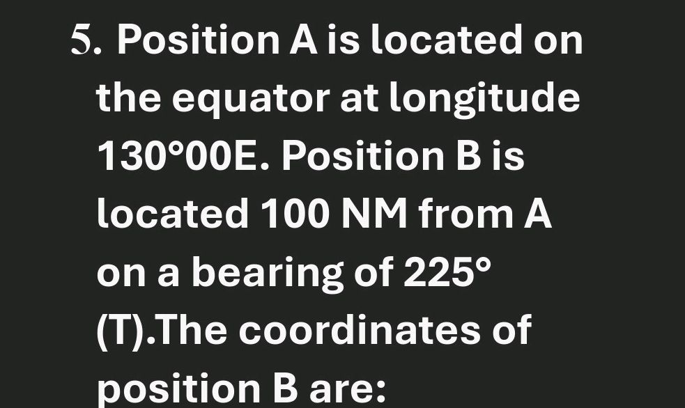 5. Position A is located on the equator at | StudyX