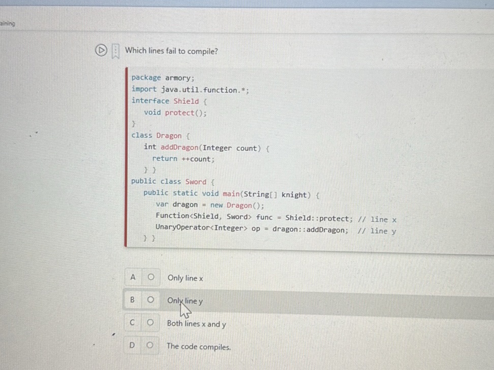 Which lines fail to compile? ```java | StudyX