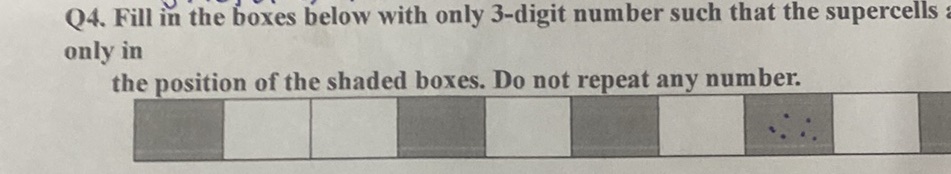 Q4. Fill in the boxes below with only | StudyX