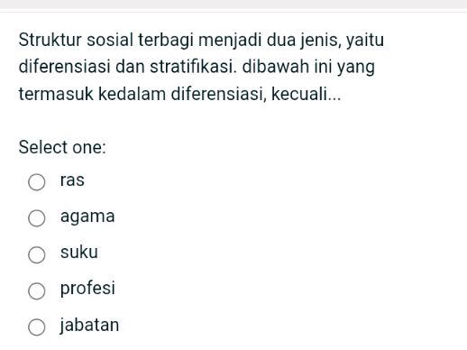 Struktur sosial terbagi menjadi dua jenis, | StudyX
