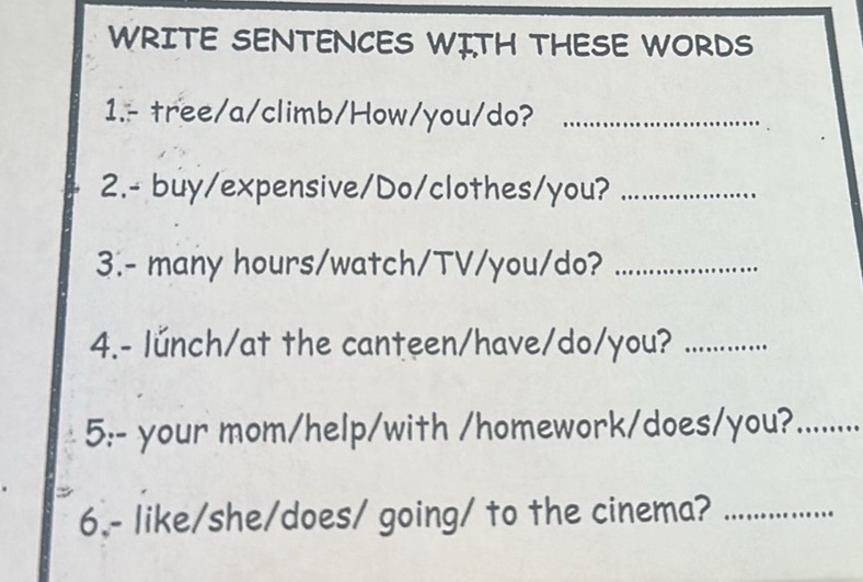 WRITE SENTENCES WITH THESE WORDS 1.- | StudyX