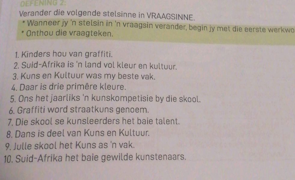 Verander die volgende stelsinne in | StudyX