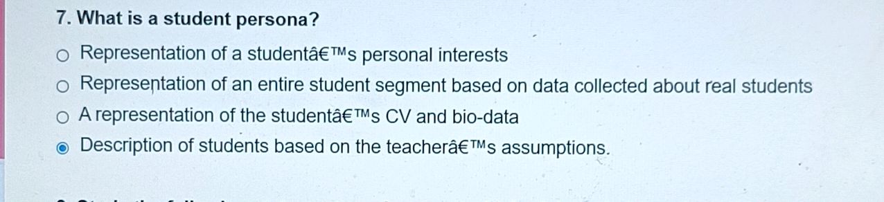 7. What is a student persona? * | StudyX