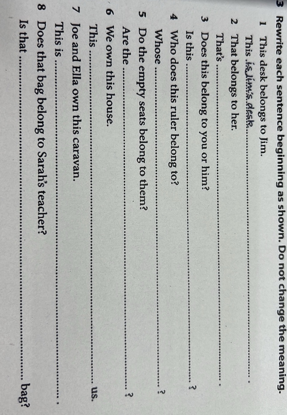 3 Rewrite each sentence beginning as shown. | StudyX