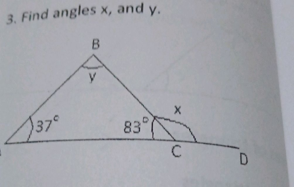 3. Find angles x, and y. ``` B y 37° 83° | StudyX