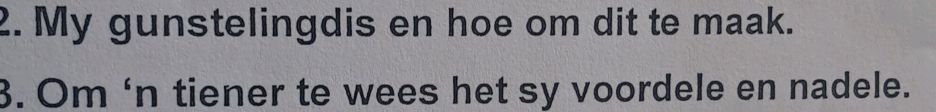 2. My gunstelingdis en hoe om dit te maak. | StudyX