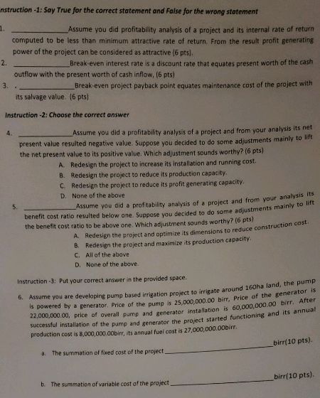 Instruction -1: Say True for the correct | StudyX