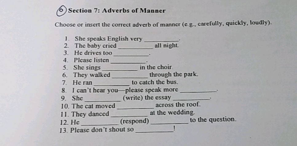 Section 7: Adverbs of Manner Choose or | StudyX