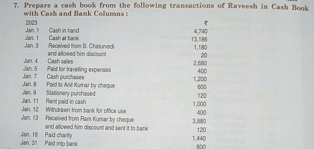 7. Prepare a cash book from the following | StudyX