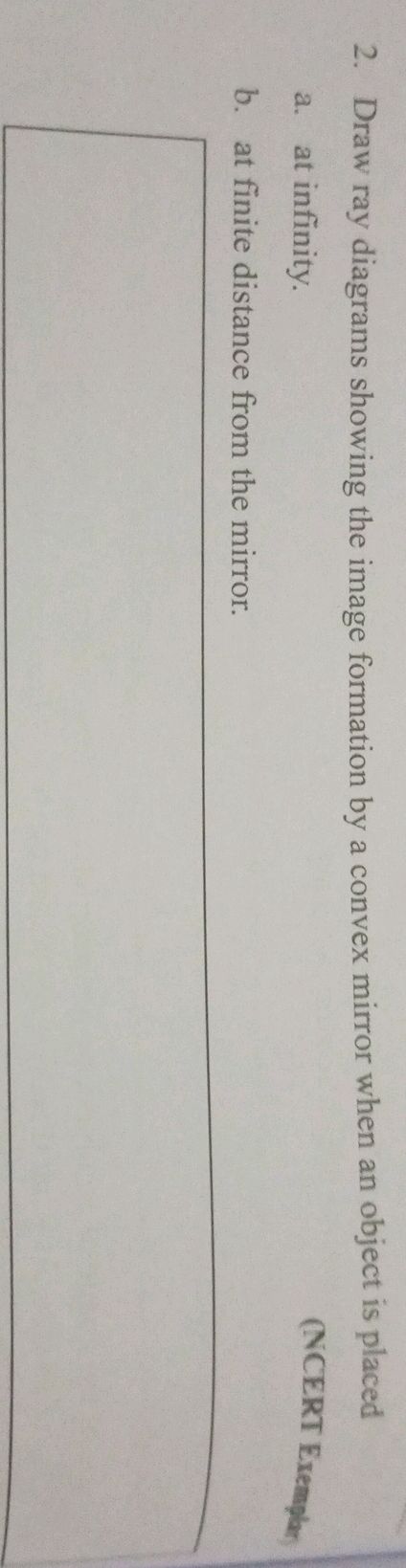 2. Draw ray diagrams showing the image | StudyX