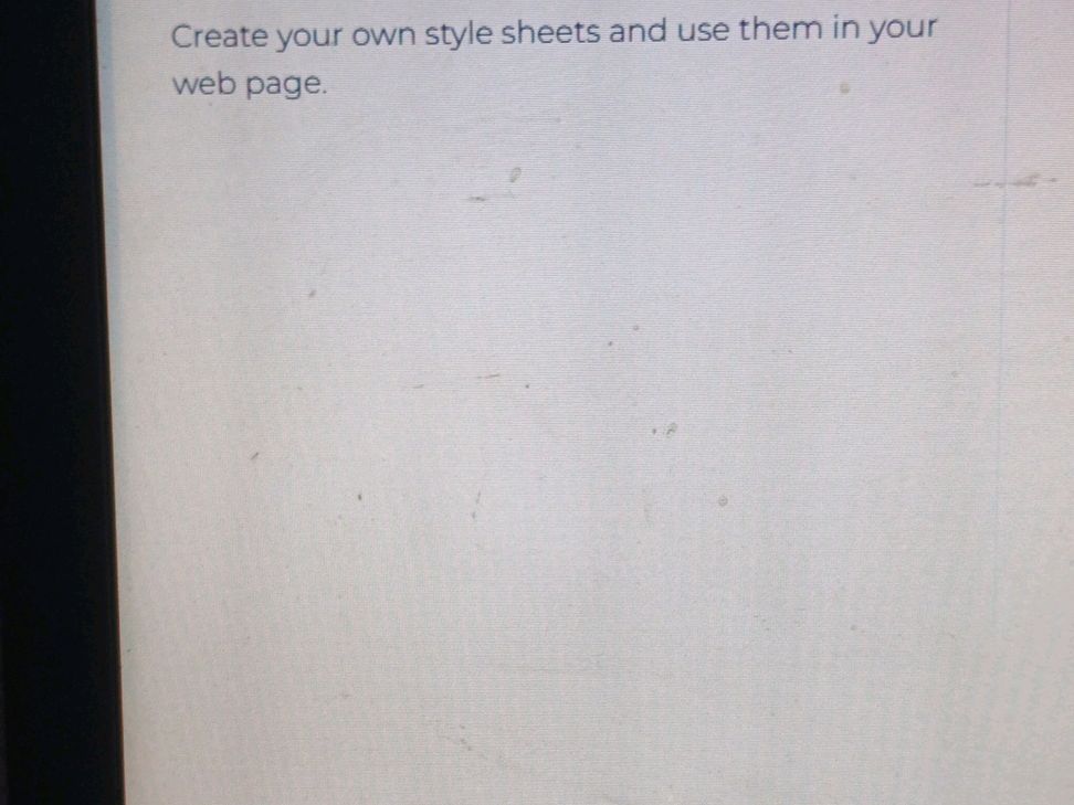 Create your own style sheets and use them in | StudyX