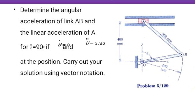 Determine the angular acceleration of link