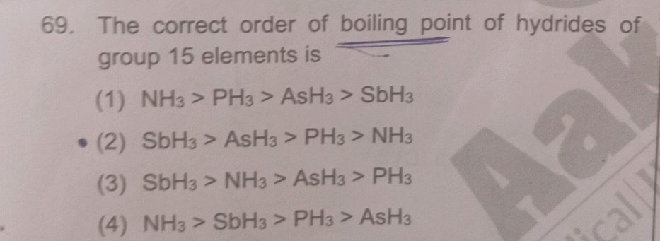 69. The correct order of boiling point of | StudyX