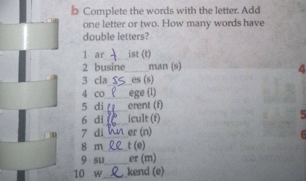 Complete the words with the letter. Add one | StudyX
