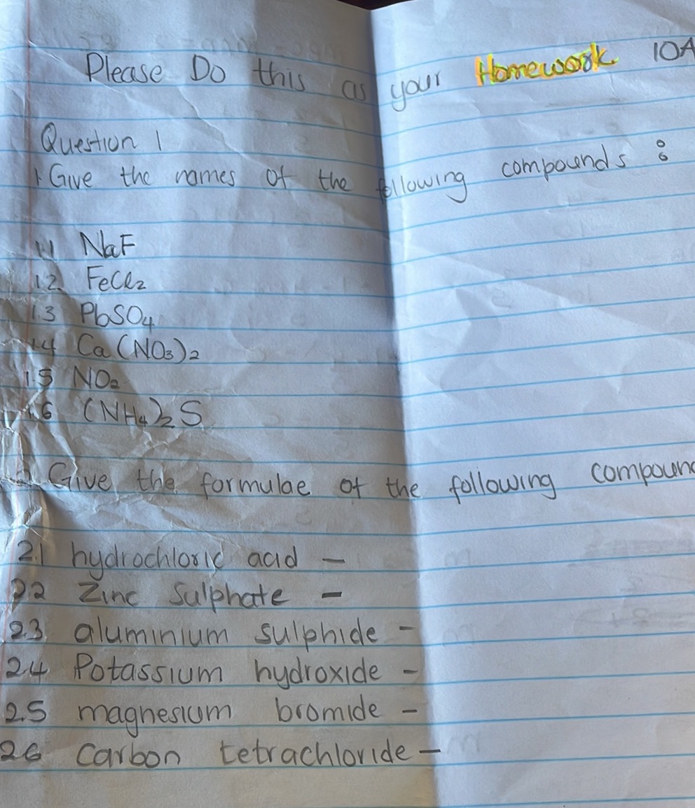 Question 1 Give the names of the following | StudyX