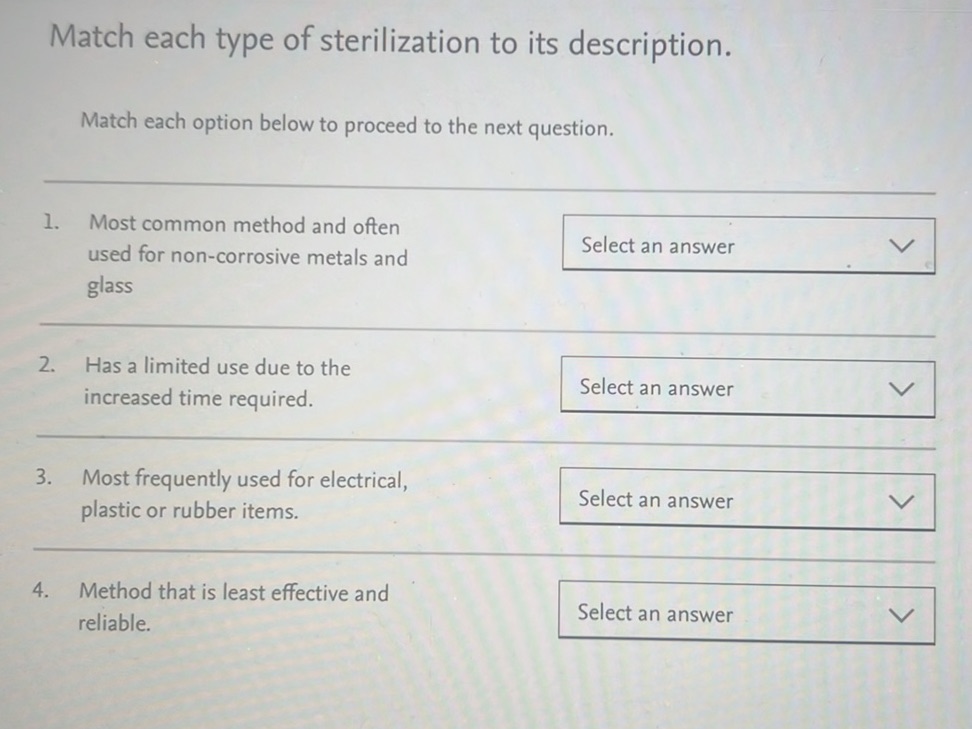 Match each type of sterilization to its | StudyX