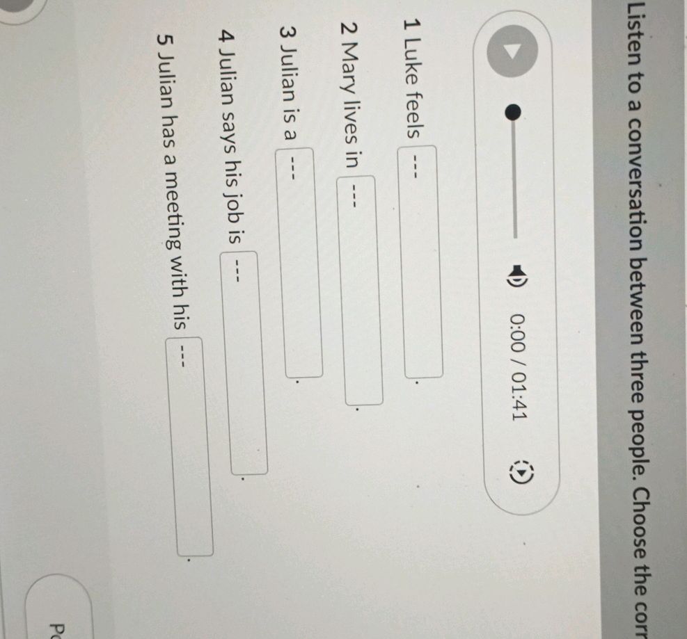 Listen to a conversation between three | StudyX