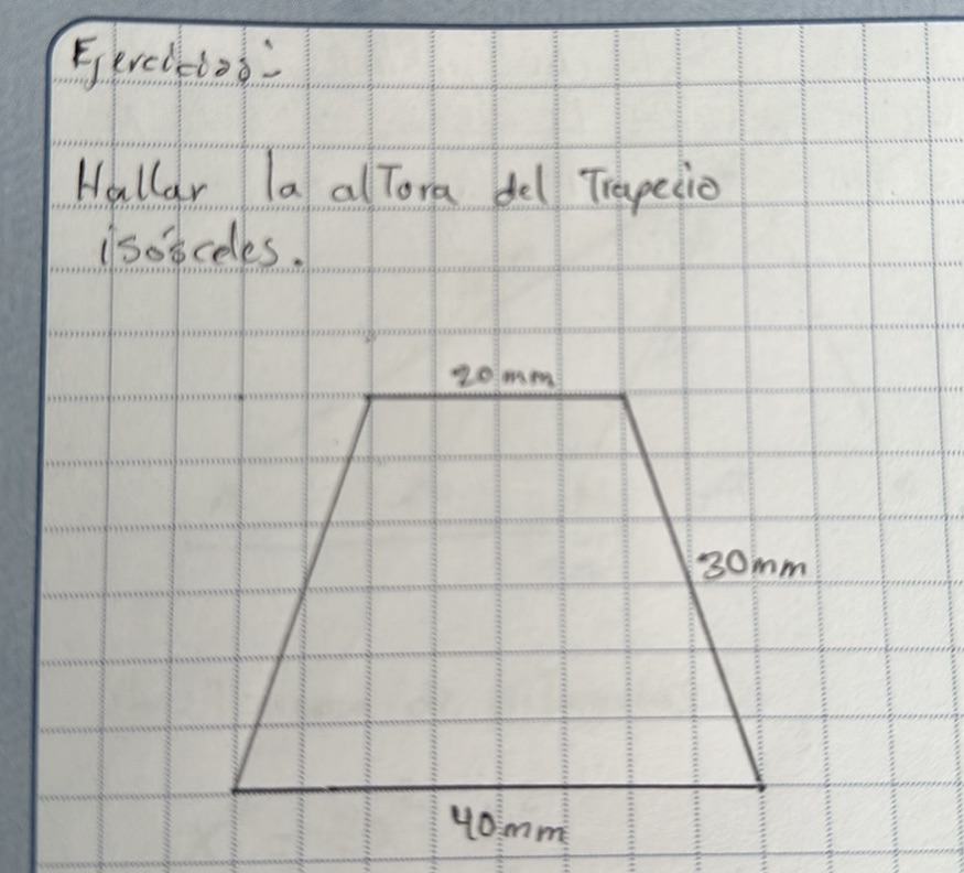 Hallar la altura del Trapecio isósceles. The | StudyX