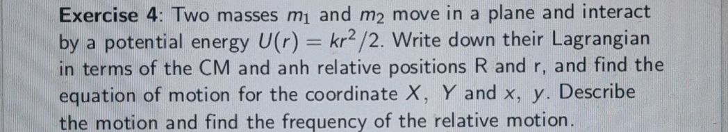 Exercise 4: Two masses $m_1$ and $m_2$ move | StudyX