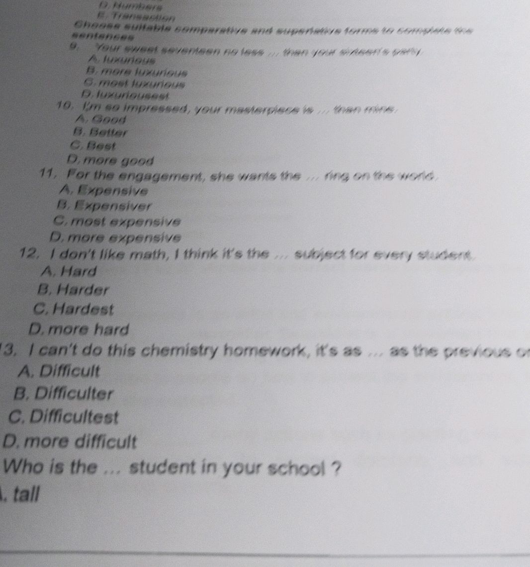 Choose suitable comparative and superlative | StudyX