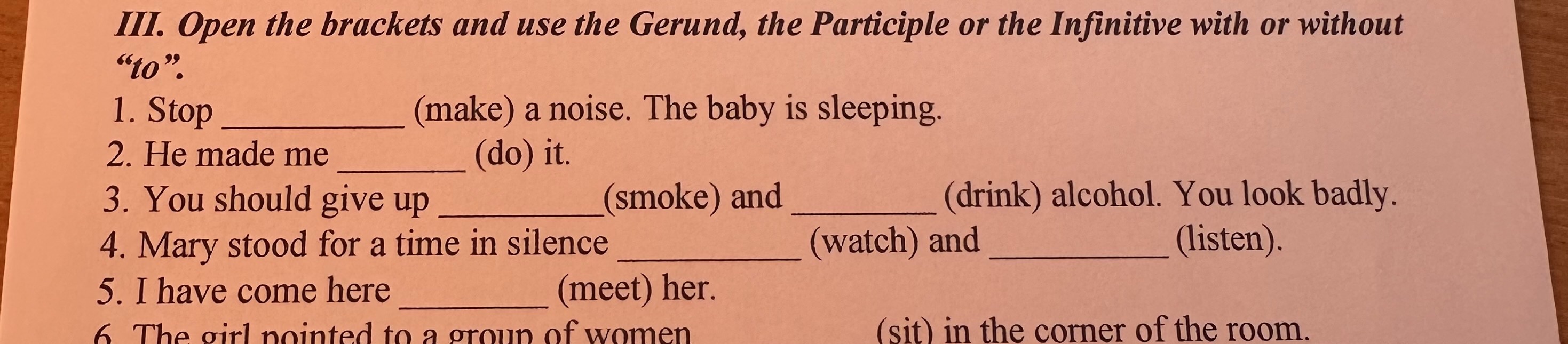 III. Open the brackets and use the Gerund, | StudyX