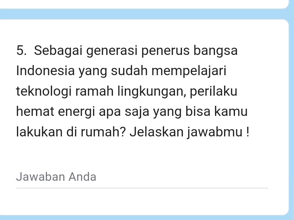 5. Sebagai generasi penerus bangsa Indonesia | StudyX