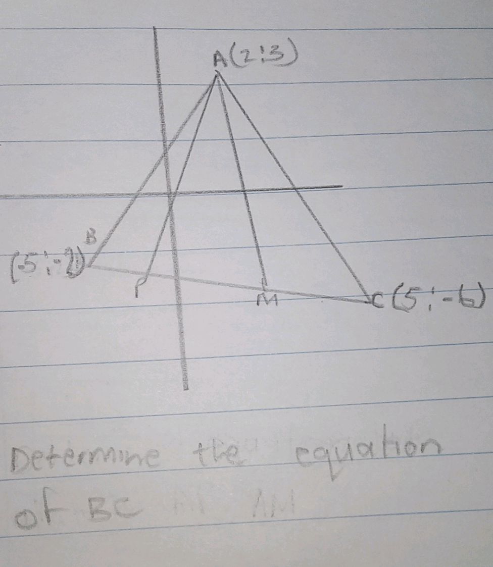 Determine the equation of BC and AM | StudyX