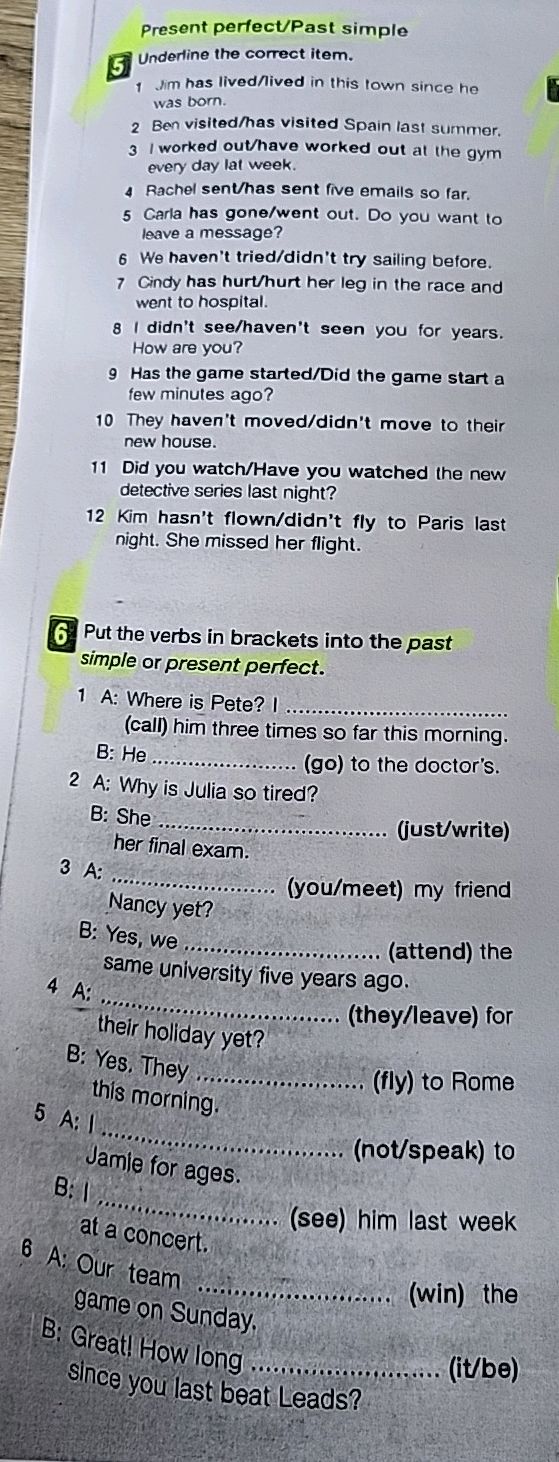 Present perfect/Past simple Underline the | StudyX