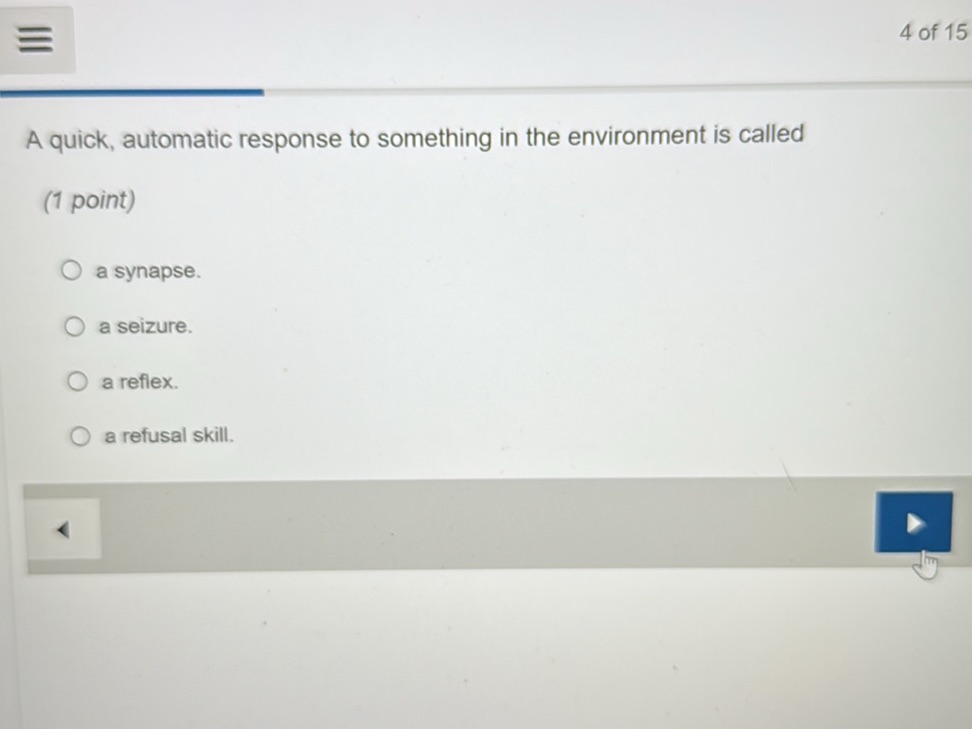 A quick, automatic response to something in | StudyX