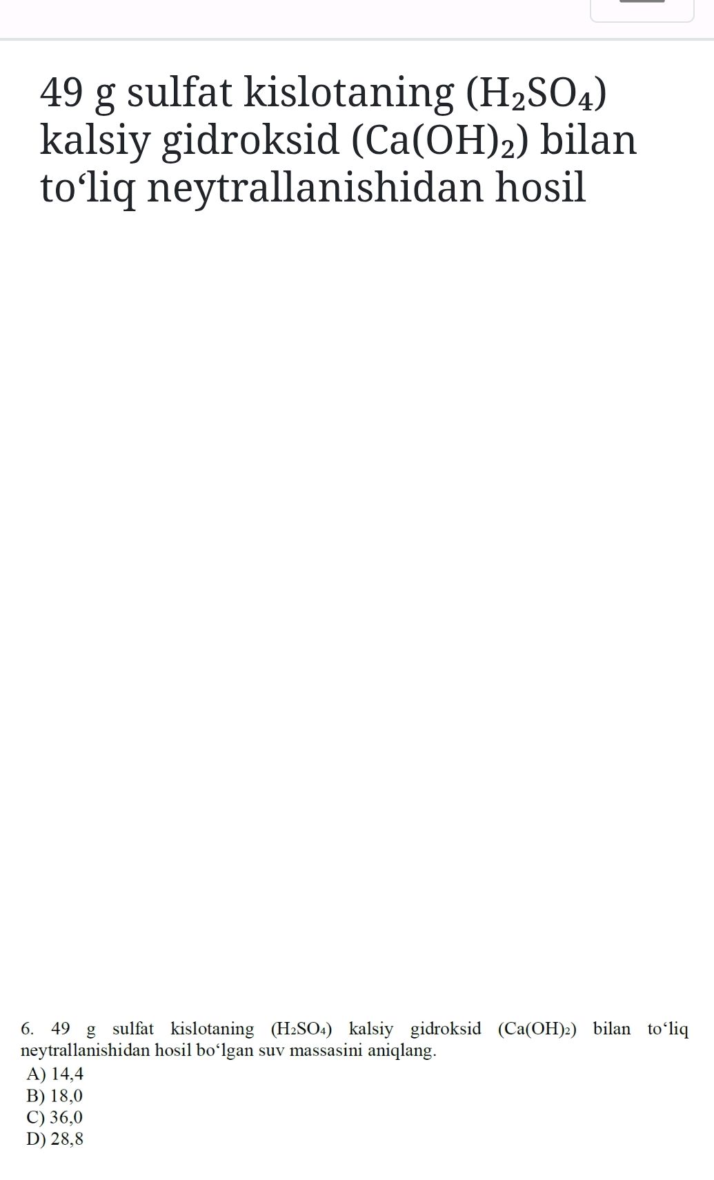 6. 49 g sulfat kislotaning (H2SO4) kalsiy | StudyX