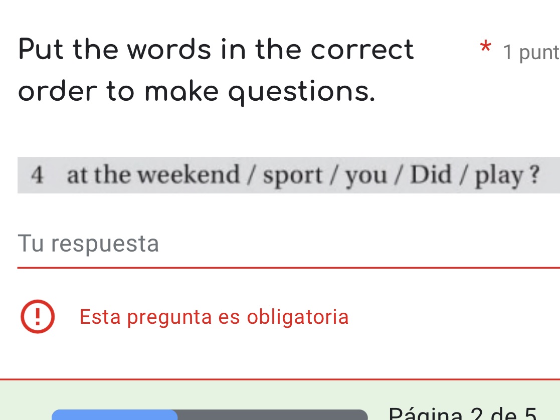 Put the words in the correct order to make | StudyX