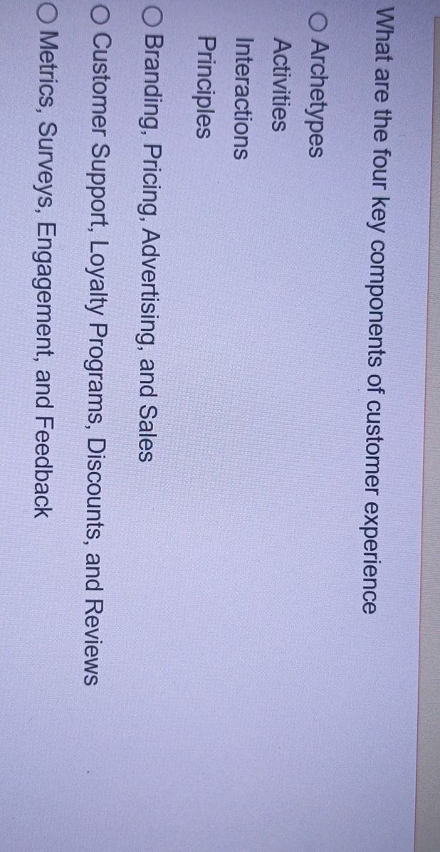 What are the four key components of customer | StudyX