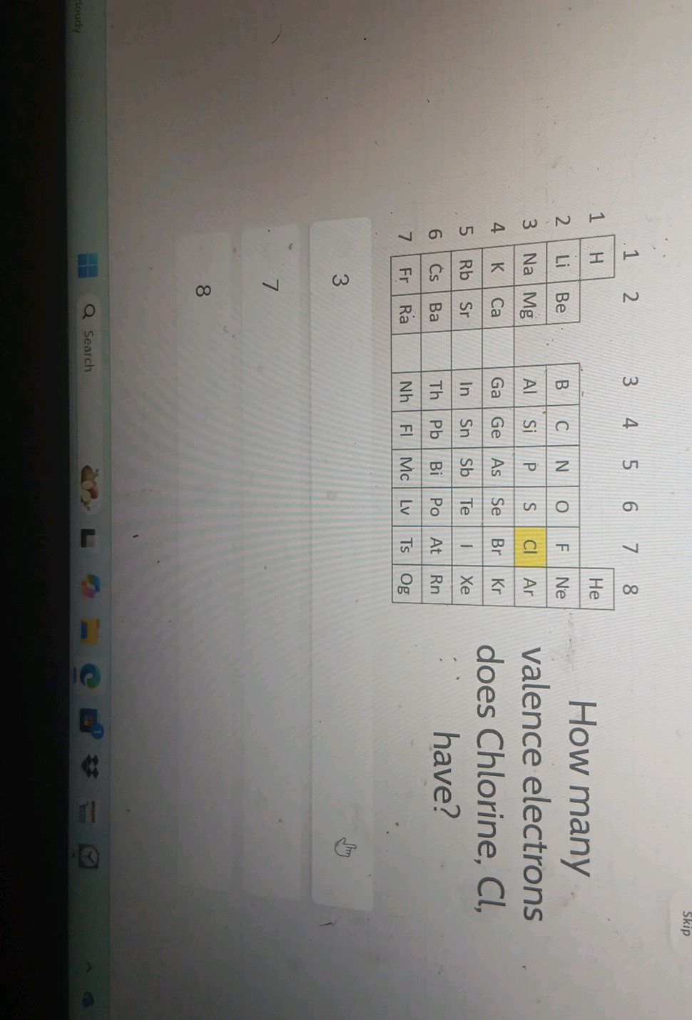How many valence electrons does Chlorine, | StudyX