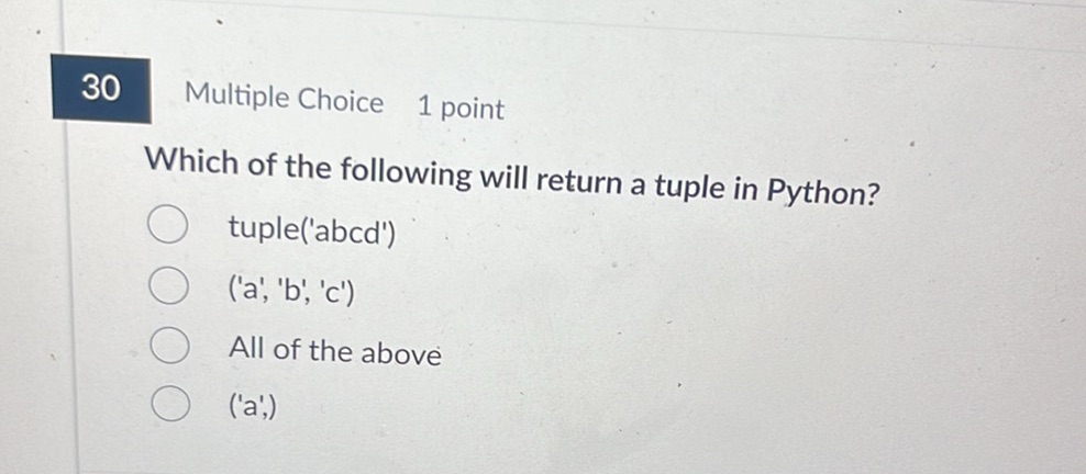 Which of the following will return a tuple | StudyX