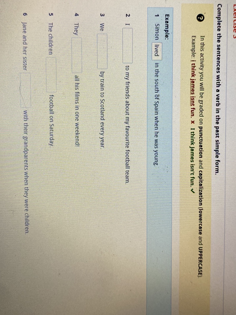 Complete the sentences with a verb in the | StudyX