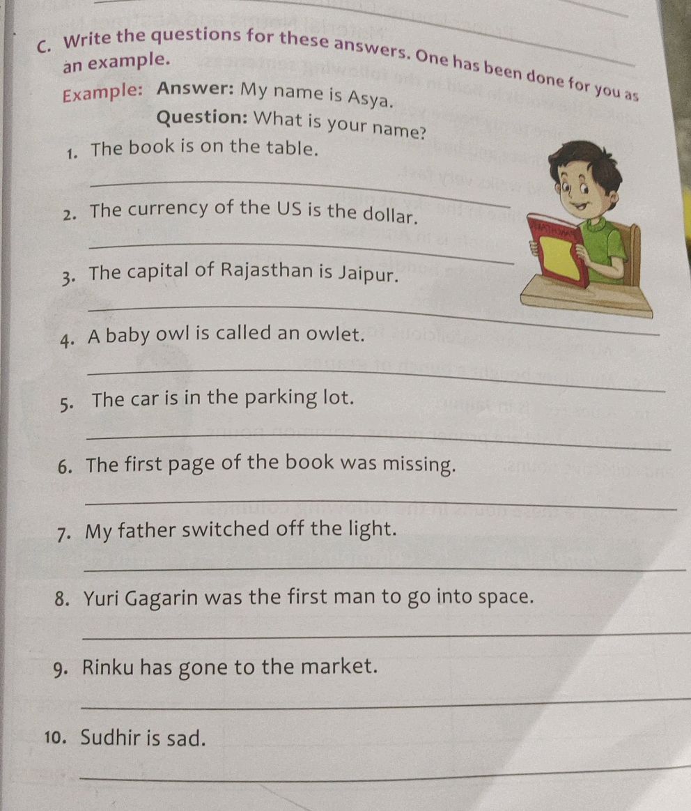 C. Write the questions for these answers. | StudyX