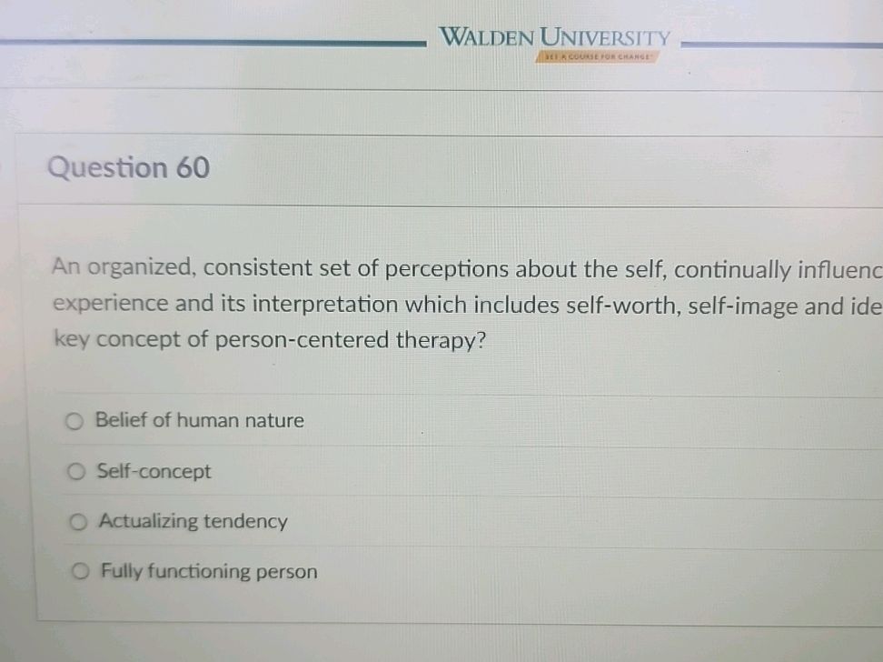 Question 60 An organized, consistent set of | StudyX
